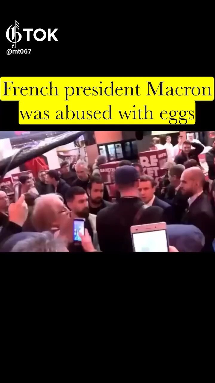 dancesmall on GETTR : French president Macron was abused with eggs 法国总统 ...