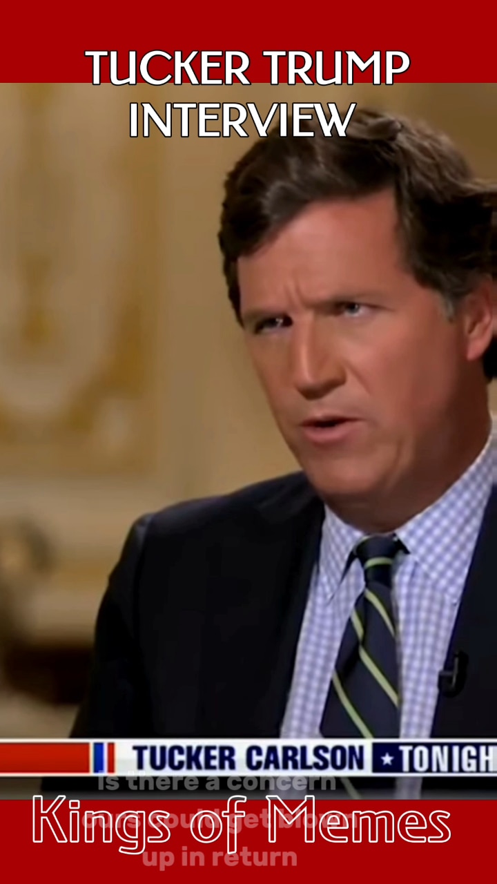 Kings of Memes 🇺🇸 🇺🇸 🇺🇸 on GETTR: Tucker Carlson Interviews President Trump