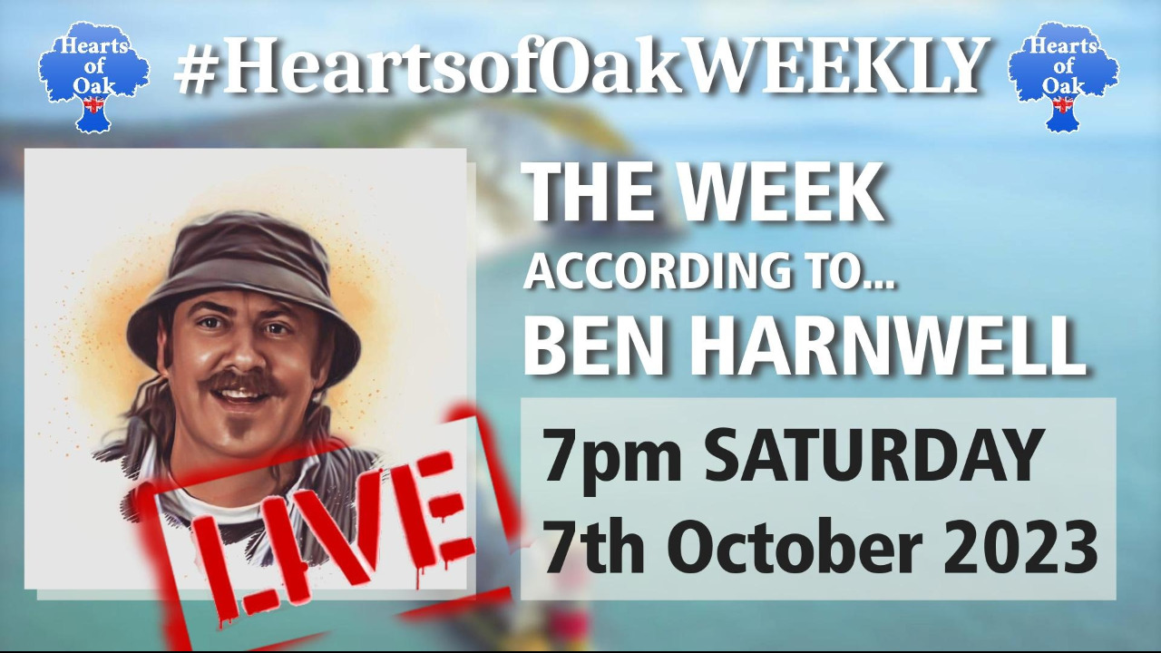 Hearts of Oak on GETTR: The Week According To . . . Ben Harnwell @harnwell