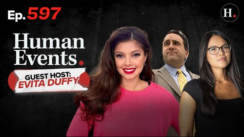 HumanEvents on GETTR: HUMAN EVENTS WITH GUEST HOST EVITA HUFFY EP. 597