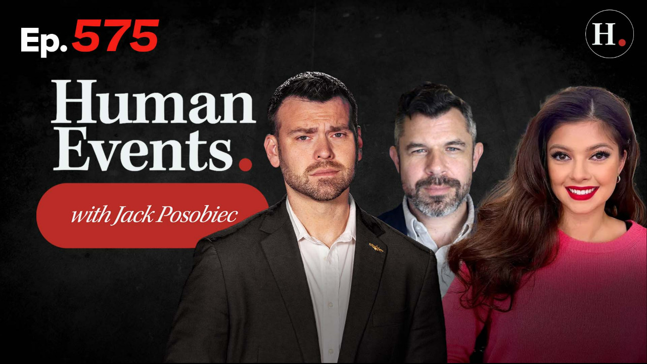 Real America's Voice on GETTR: HUMAN EVENTS WITH JACK POSOBIEC EP. 575