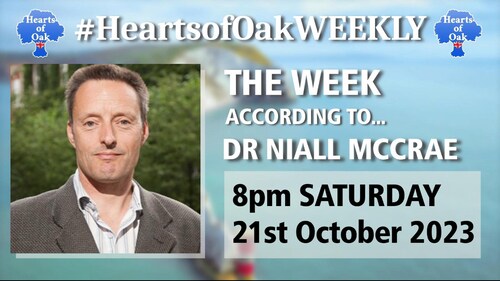 Hearts of Oak on GETTR : The Week According To . . . Dr Niall McCrae