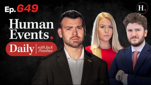 HumanEvents on GETTR: HUMAN EVENTS WITH JACK POSOBIEC EP. 649