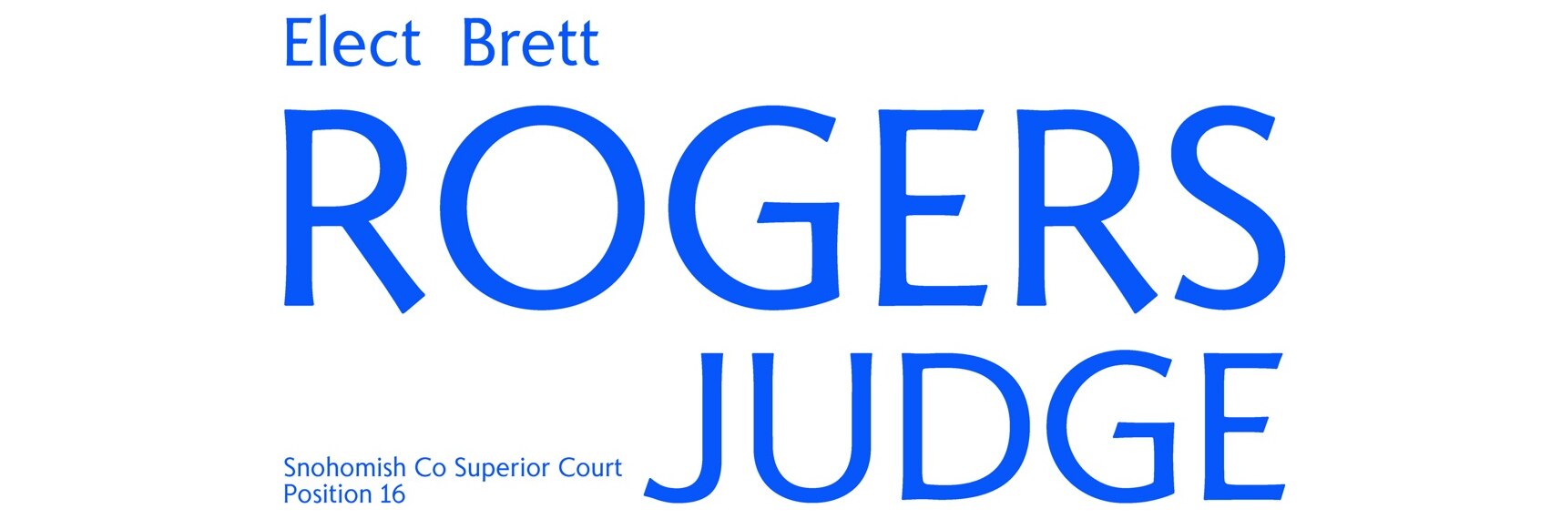 Brett Rogers for Sno Co Superior Court Judge on GETTR