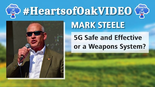 Hearts of Oak on GETTR : Mark Steele - 5G: Safe and Effective or a Weapons System?