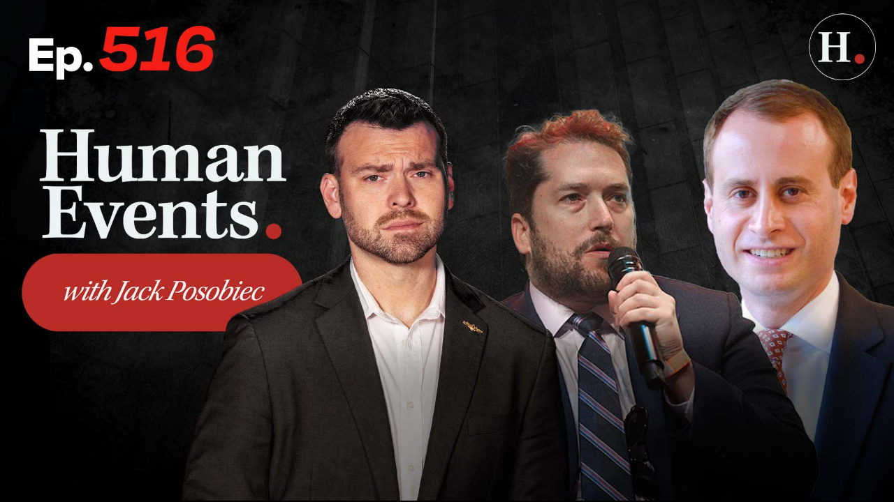 Jack Poso 🇺🇸 on GETTR: HUMAN EVENTS WITH JACK POSOBIEC EP. 516