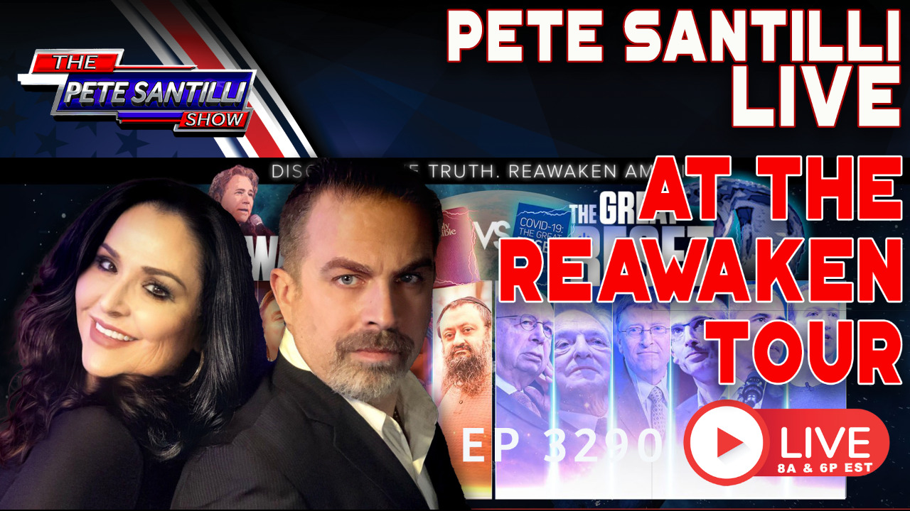 PeteSantilli on GETTR : Pete Santilli LIVE At the REAWAKEN TOUR