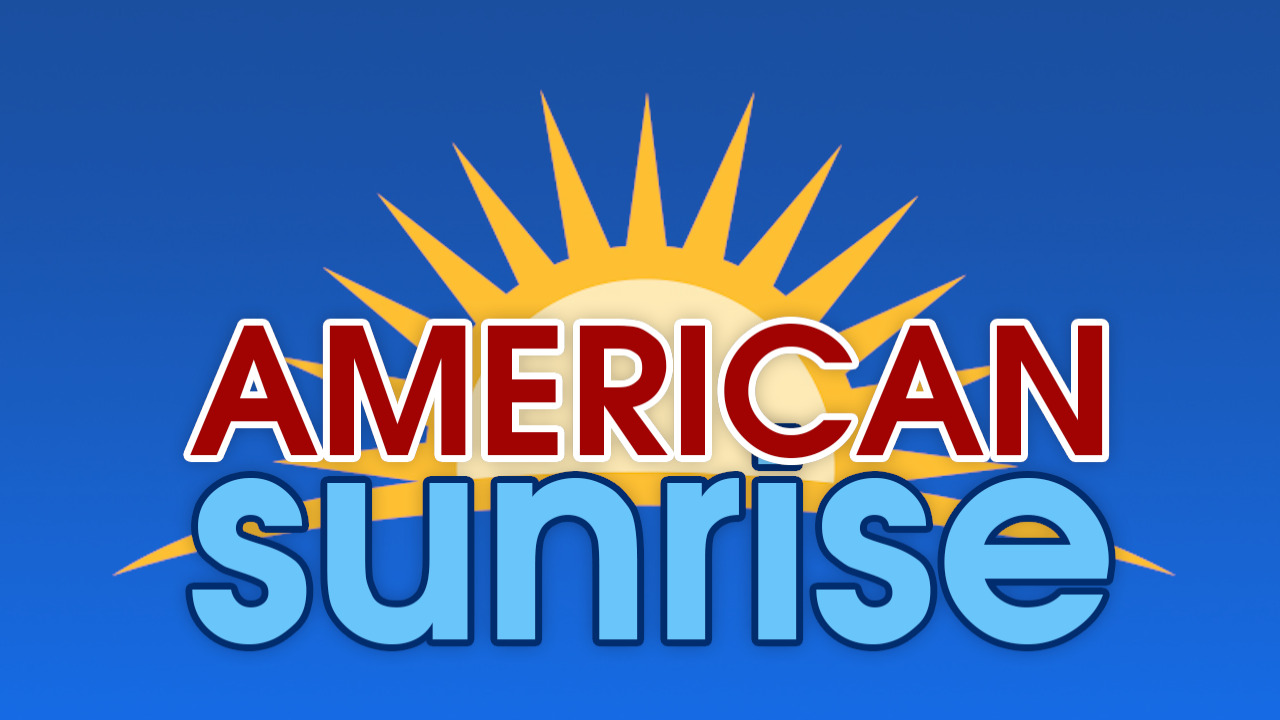 Real America's Voice (RAV) 🇺🇸 on GETTR : AMERICAN SUNRISE LIVE