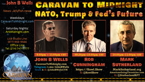 CDM on GETTR : NATO, Trump, and the Fed’s Future - John B Wells LIVE