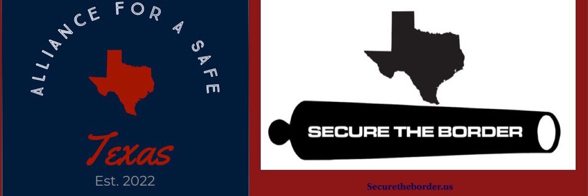 @Alliance for a Safe TX, Secure the Border