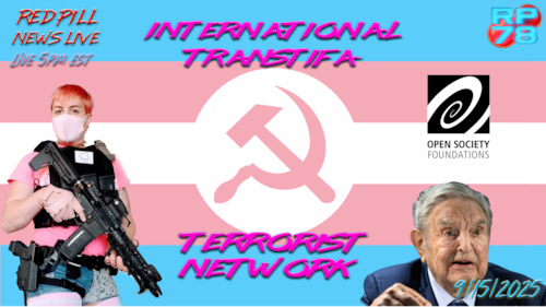 Red Pill News with Zak Paine on GETTR: Transtifa Network Investigation ...
