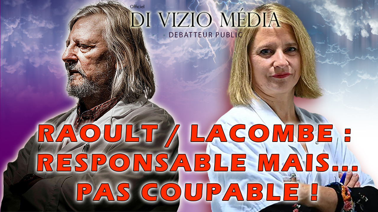 Fabrice Di Vizio on GETTR: Raoult / Lacombe : responsable mais pas ...