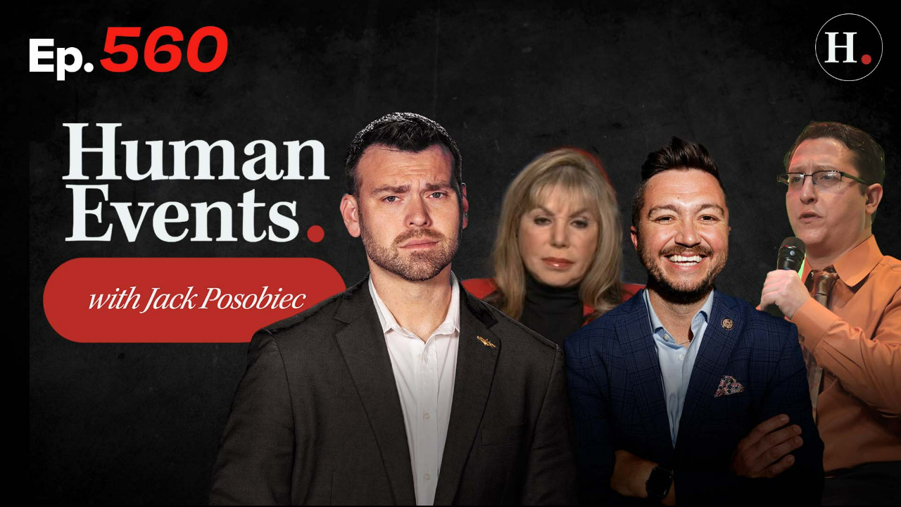 HumanEvents on GETTR: HUMAN EVENTS WITH JACK POSOBIEC EP. 560